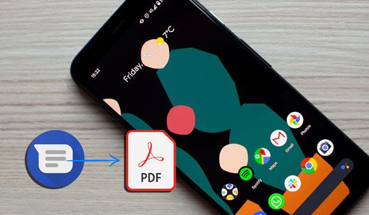 Easily Export Text Messages From Android To PDF 4 Ways 